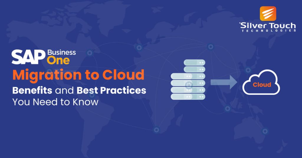 SAP Migration to Cloud: Benefits & Best Practices
