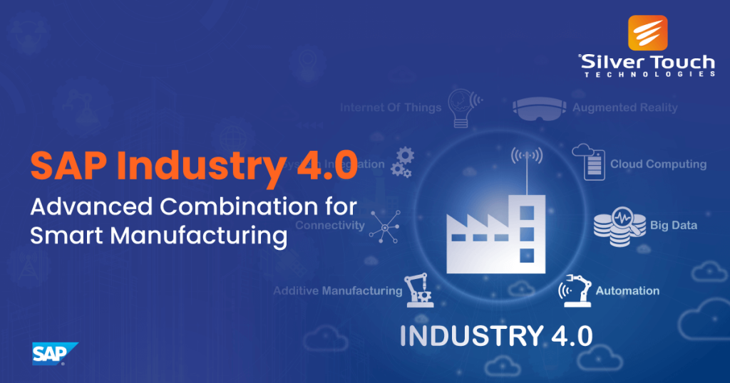 SAP Industry 4.0: The Key to Advanced Manufacturing