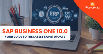 SAP Business One 10.0- Your Guide to the Latest SAP B1 Update